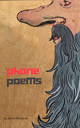Phone Poems by David Rickards | Goodreads
