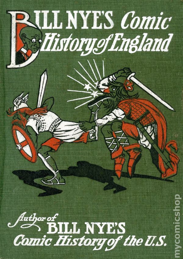Bill Nye's Comic History of England by Bill Nye | Goodreads