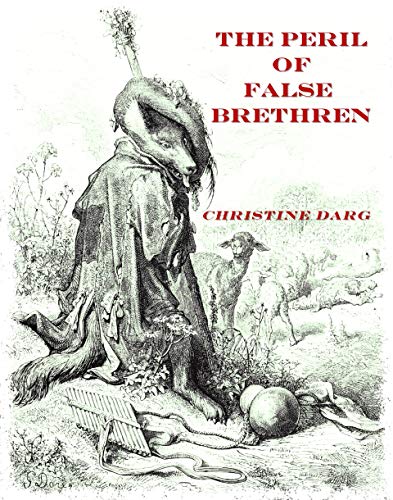 The Peril of False Brethren by Christine Darg | Goodreads