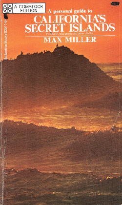 California's Secret Islands: Formerly Titled...And Bring All Your Folks ...