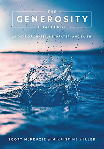 The Generosity Challenge: 28 Days of Gratitude, Prayer, and Faith by ...