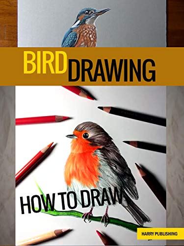 How to draw a bird Step by Step Drawing Book by Banes Jone | Goodreads