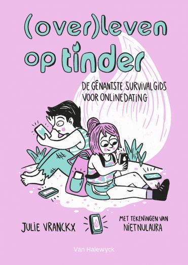 (over)leven op tinder by Julie Vranckx | Goodreads