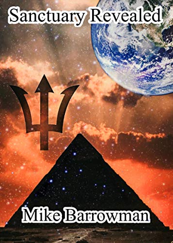 Sanctuary Revealed by Mike Barrowman | Goodreads
