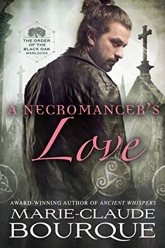 A Necromancer's Love by Marie-Claude Bourque | Goodreads
