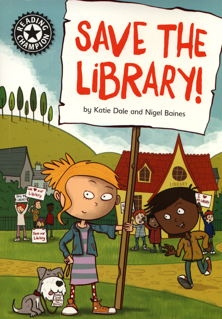 Save The Library (Reading Champion) by Katie Dale | Goodreads