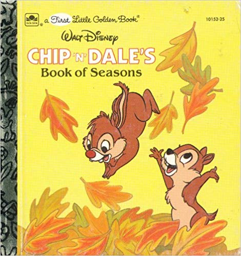 Chip 'n' Dale's Book of Seasons by Cindy West | Goodreads