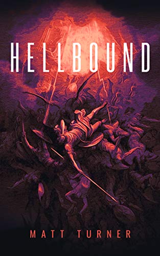 Hellbound by Matt Turner | Goodreads