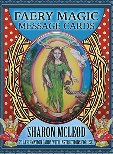 Faery Magic Message Cards: 70 Affirmation Cards with Instructions for ...