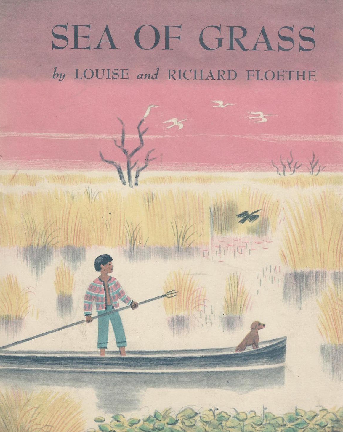 Sea of Grass by Louise Lee Floethe | Goodreads