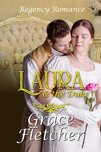 Laura & the Duke by Grace Fletcher | Goodreads