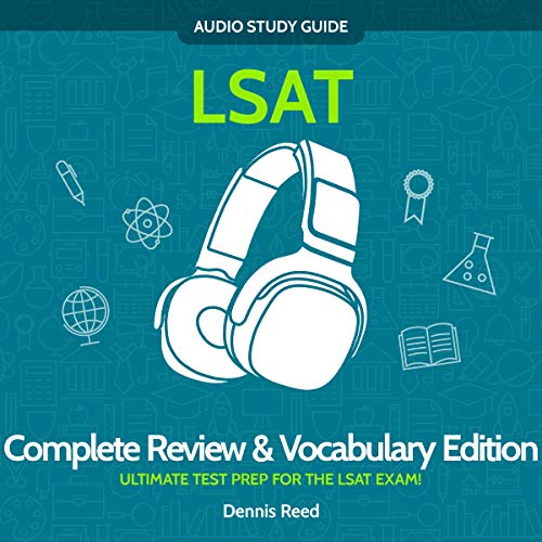 LSAT Audio Study Guide! Ultimate Test Prep For The LSAT EXAM!: Complete ...
