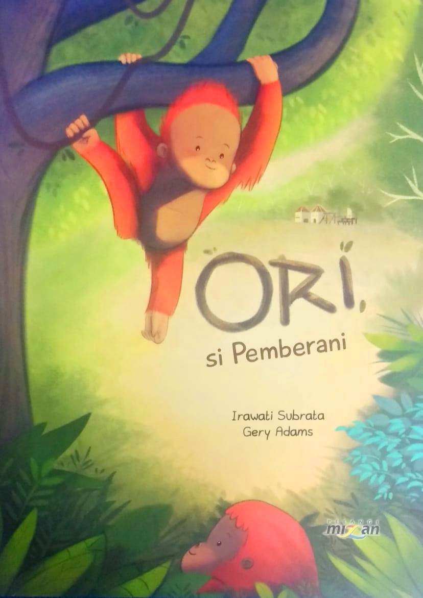 Ori si Pemberani by Irawati Subrata | Goodreads
