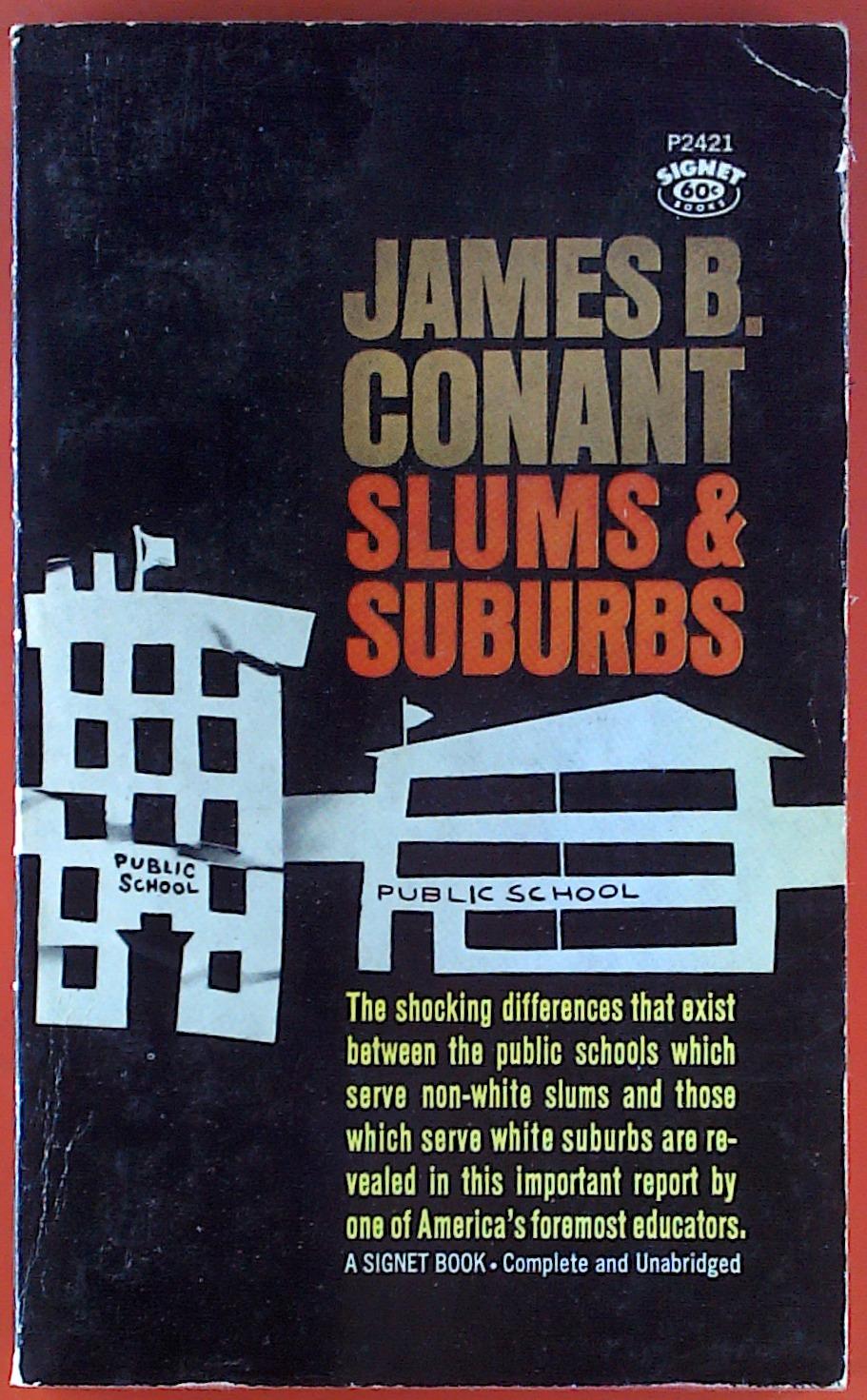 Slums & Suburbs by James Bryant Conant | Goodreads