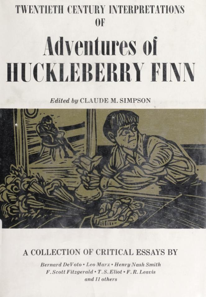 Twentieth Century Interpretations of Adventures of Huckleberry Finn: A ...