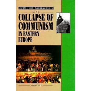 Collapse of Communism in Eastern Europe: 3 by Martyn Rady | Goodreads