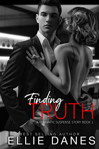 Finding Truth: Book 1 (Club Las Deux #1) by Ellie Danes | Goodreads