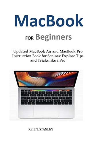 MacBook Pro For Beginners: Updated MacBook Air and MacBook Pro ...