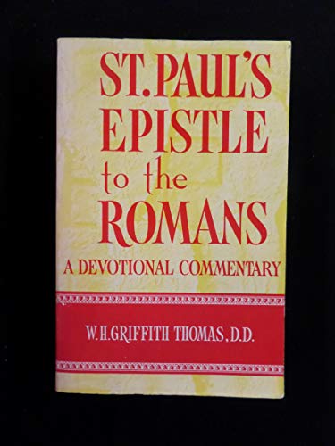 St. Paul's Epistle to the Romans; A Devotional Commentary by W.H ...