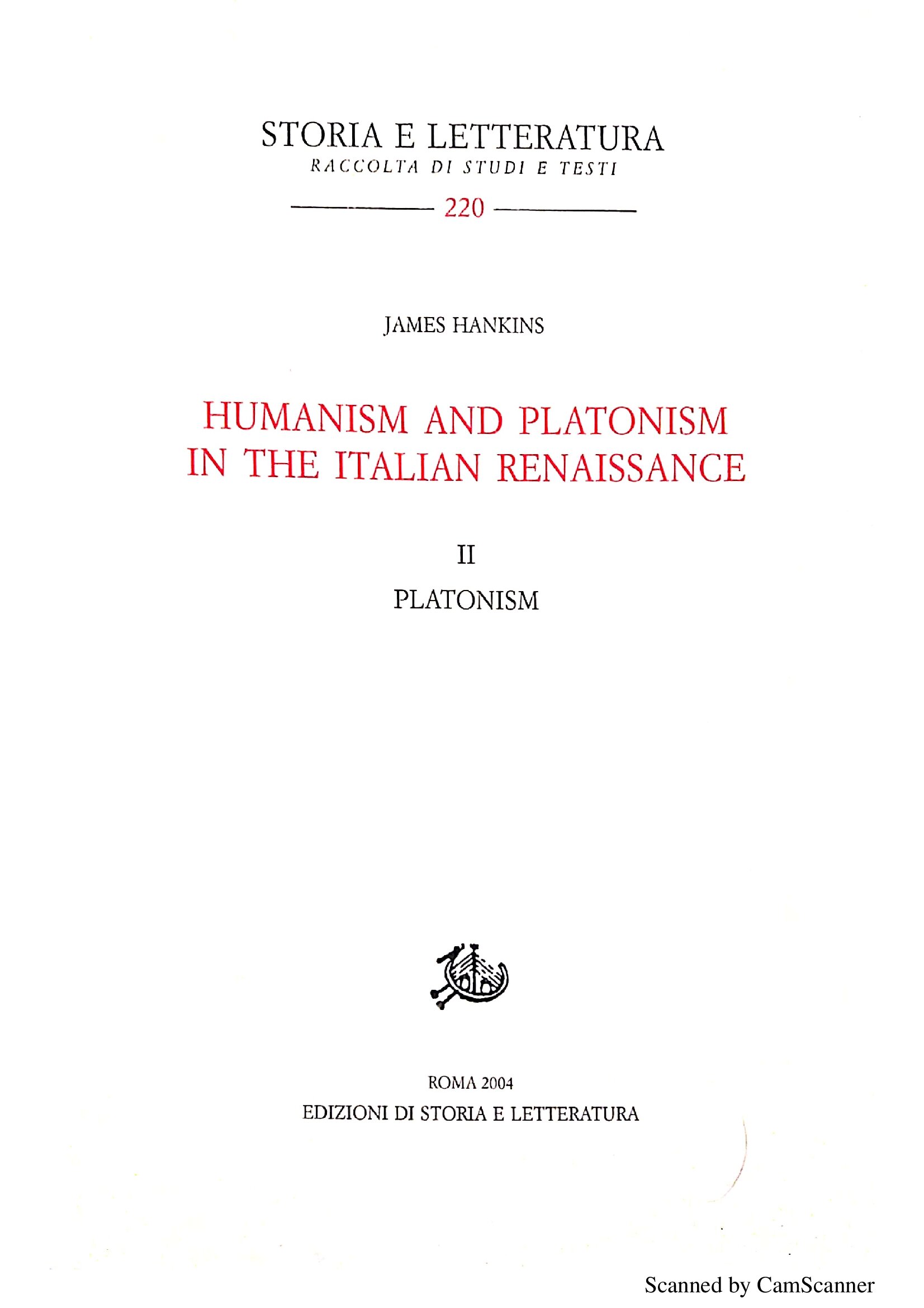 Humanism and Platonism in the Italian Renaissance. II. Platonism by ...