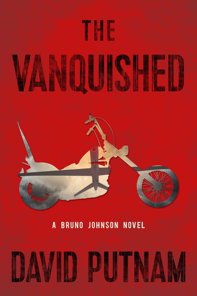 The Vanquished (Bruno Johnson, #4) by David Putnam | Goodreads