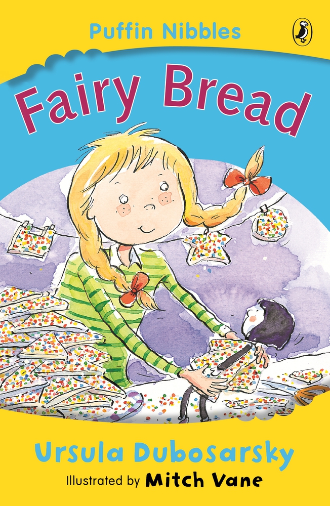 Fairy Bread: Puffin Nibbles by Ursula Dubosarsky | Goodreads