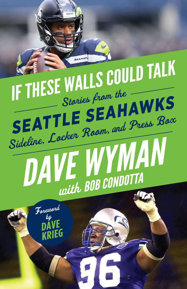 If These Walls Could Talk: Seattle Seahawks: Stories from the Seattle ...