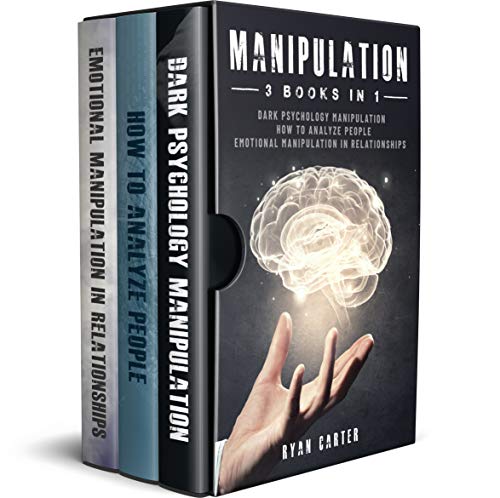 Manipulation: 3 Books in 1: Dark Psychology Manipulation, How to ...