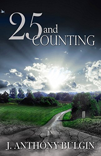 25 & Counting by J. Anthony Bulgin | Goodreads