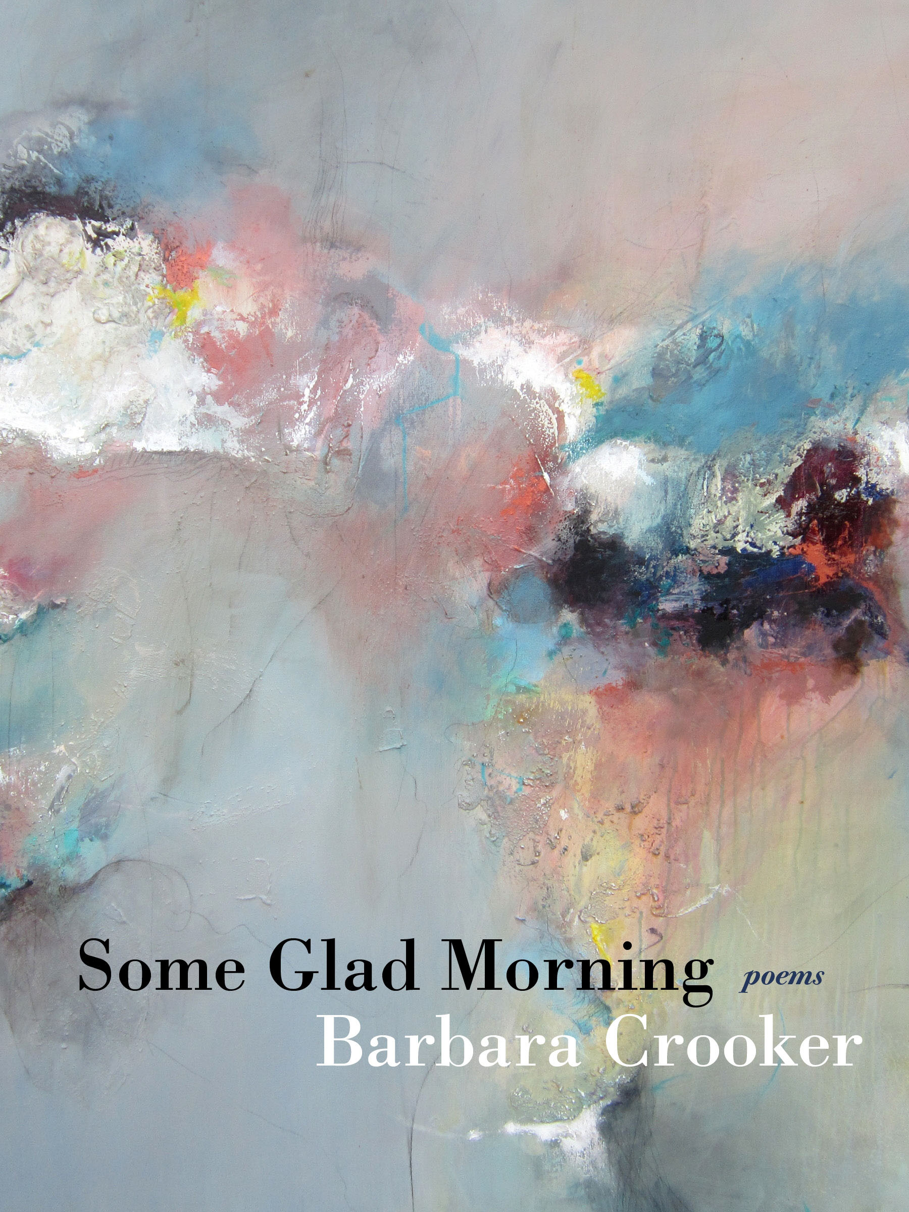 Some Glad Morning: Poems (Pitt Poetry Series) by Barbara Crooker ...