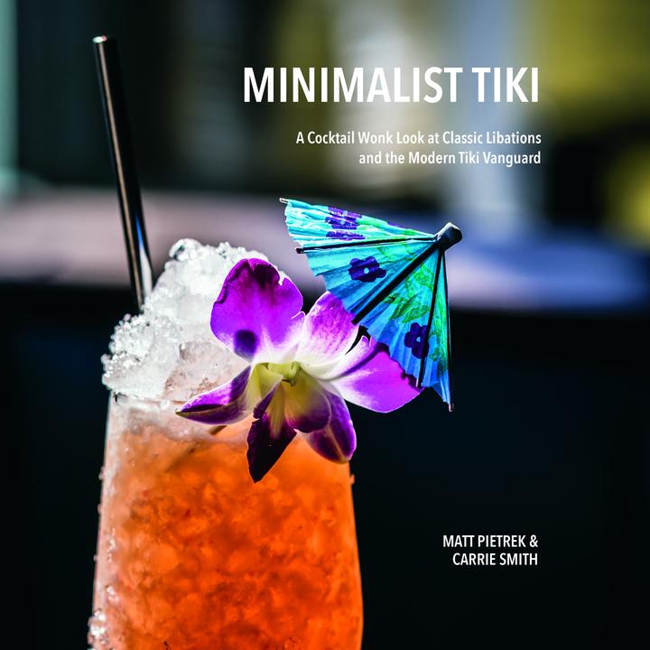 Minimalist tiki. A Cocktail Wonk look at classic libations and the ...