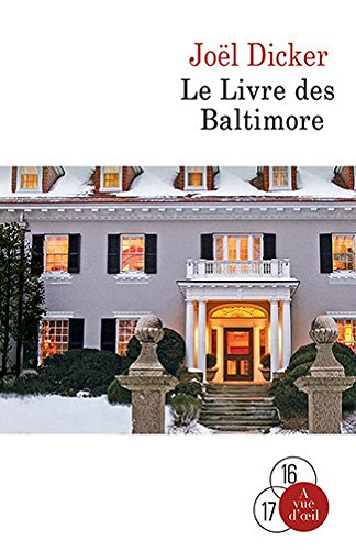 Le livre des Baltimore : Volume 1 et 2 by Joël Dicker | Goodreads