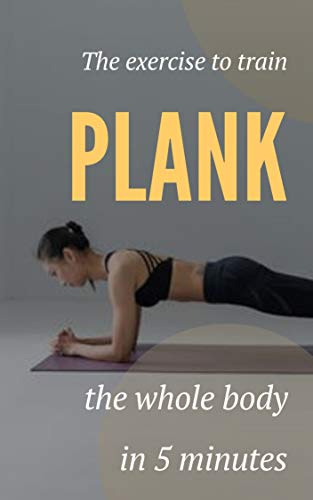 Plank: the exercise to train the whole body in 5 minutes by JACK ...