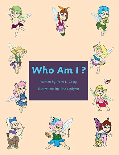 Who Am I ? by Tami Colby | Goodreads