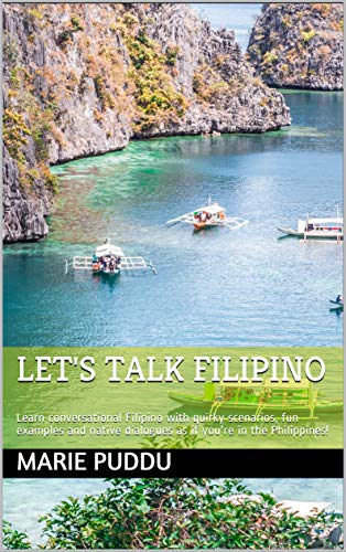 Let's Talk Filipino: Learn Conversational Filipino with quirky ...