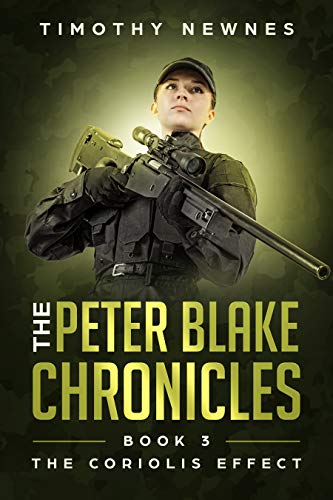 The Peter Blake Chronicles: Book 3 The Coriolis Effect by Timothy ...
