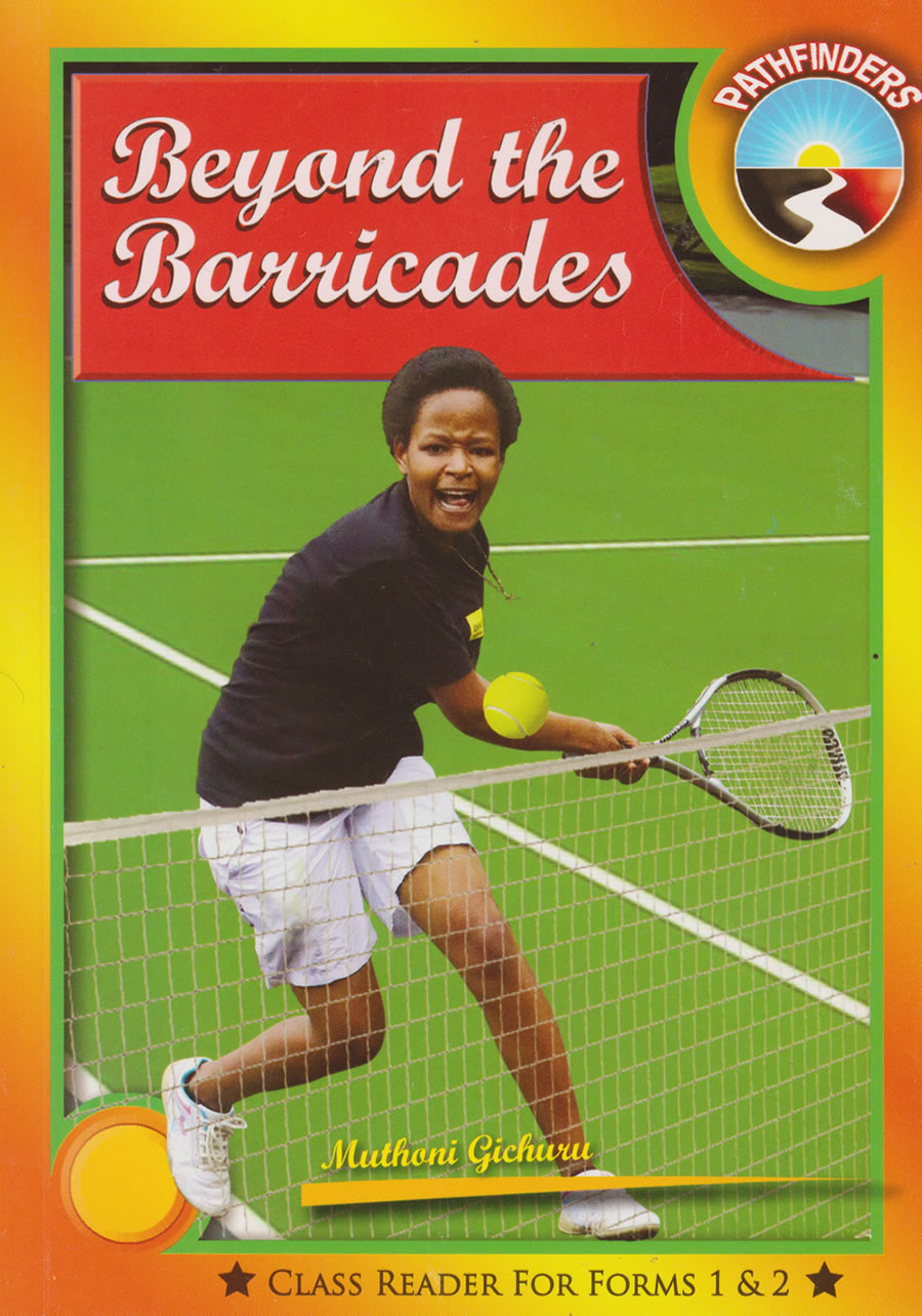 Beyond the Barricades by Alice Muthoni Gichuru | Goodreads