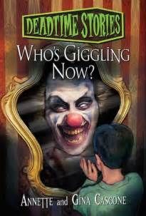 Who's Giggling Now? (Deadtime Stories, #18) by A.G. Cascone | Goodreads