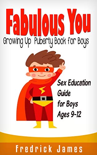 Fabulous You:Growing up Puberty Book for Boys and Sex Education Guide ...