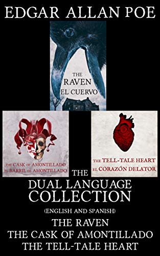 The Dual Language Collection: The Raven, The Cask of Amontillado, The ...