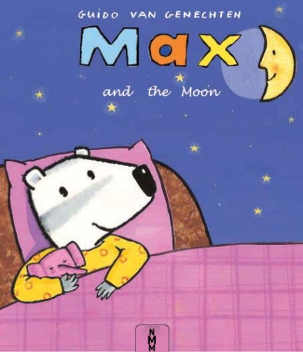 Max and the Moon by Guido Van Genechten | Goodreads