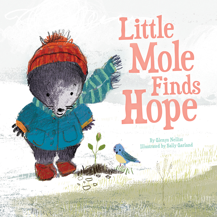 Little Mole Finds Hope by Glenys Nellist | Goodreads