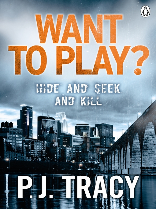 Want To Play? (Monkeewrench #1) by P.J. Tracy | Goodreads