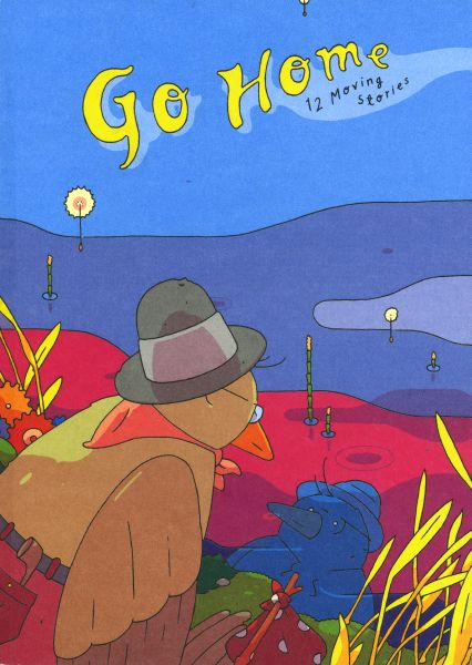 Go Home – 12 Moving Stories by Johnny Lau | Goodreads
