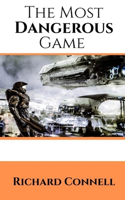 The Most Dangerous Game (Annotated) by Richard Connell | Goodreads