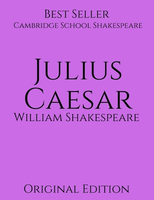 Julius Caesar: Cambridge School Shakespeare ( Annotated) First Edition ...