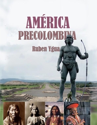 Am rica Precolombina by Ruben Ygua | Goodreads