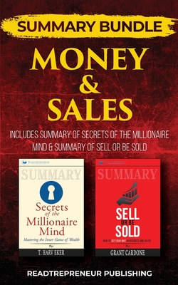Summary Bundle: Money & Sales - Readtrepreneur Publishing: Includes ...