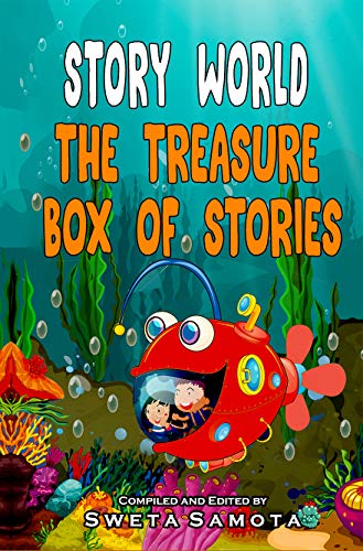 Story World: The Treasure Box of Stories by Sweta Samota | Goodreads