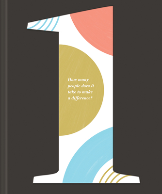 1: How Many People Does It Take to Make a Difference? by Kobi Yamada ...